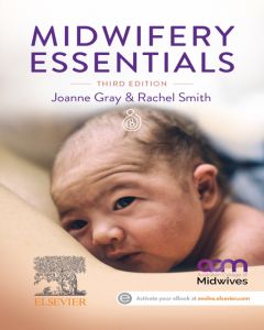 Midwifery Essentials: 3rd edition | Joanne Gray | ISBN: 9780729544009 ...