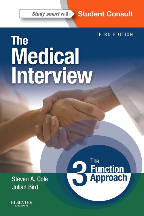 The Medical Interview: 3rd edition | Steven A. Cole | ISBN ...
