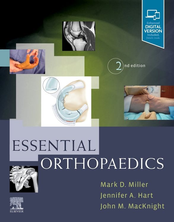 Essential Orthopaedics: 2nd edition | Mark D. Miller | ISBN ...