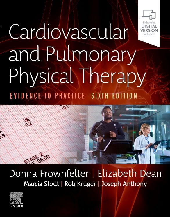 Cardiovascular and Pulmonary Physical Therapy: 6th edition | Donna ...