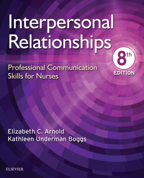 Interpersonal Relationships E-Book: 8th edition | Elizabeth C. Arnold ...
