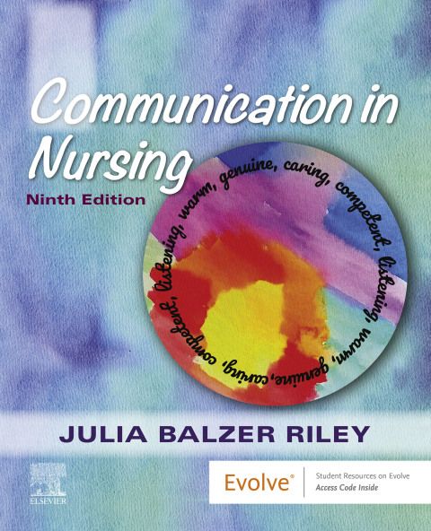 Communication in Nursing - E-Book: 9th edition | Julia Balzer Riley ...