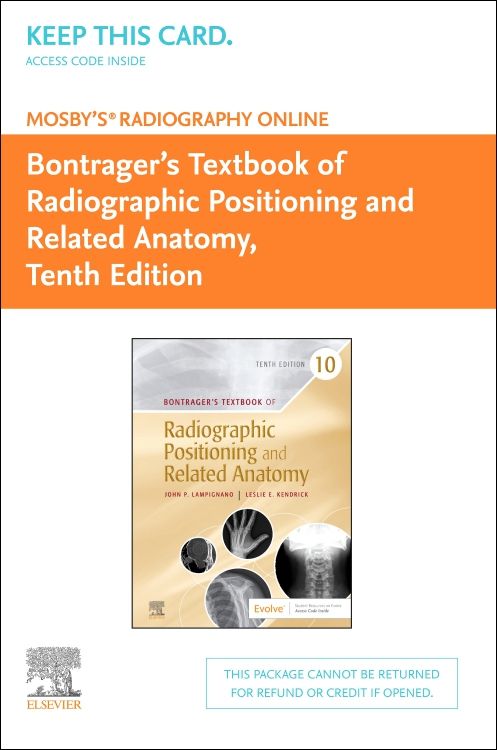 Mosby’s® Radiography Online for Bontrager's Text: 10th edition | Leslie ...