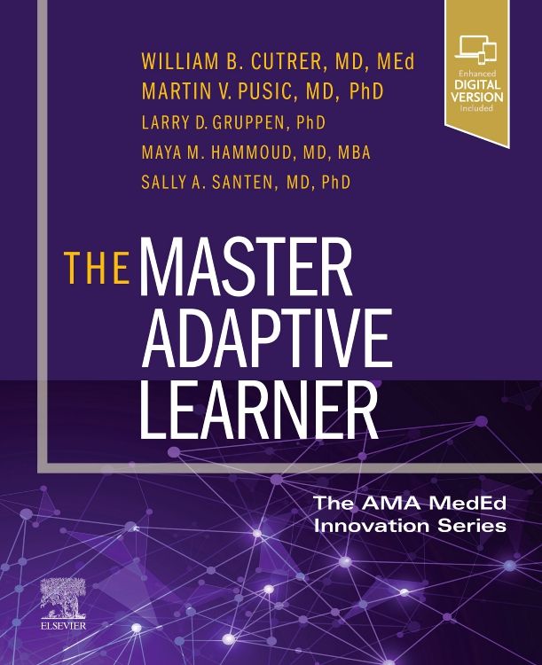 The Master Adaptive Learner: 1st edition | Edited by William Cutrer ...