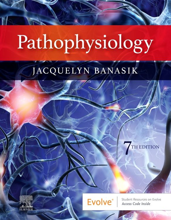 Pathophysiology: 7th edition | Jacquelyn L. Banasik | ISBN ...