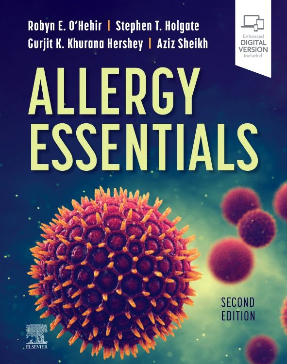 Allergy Essentials: 2nd edition | Edited by Robyn E. O'Hehir | ISBN ...