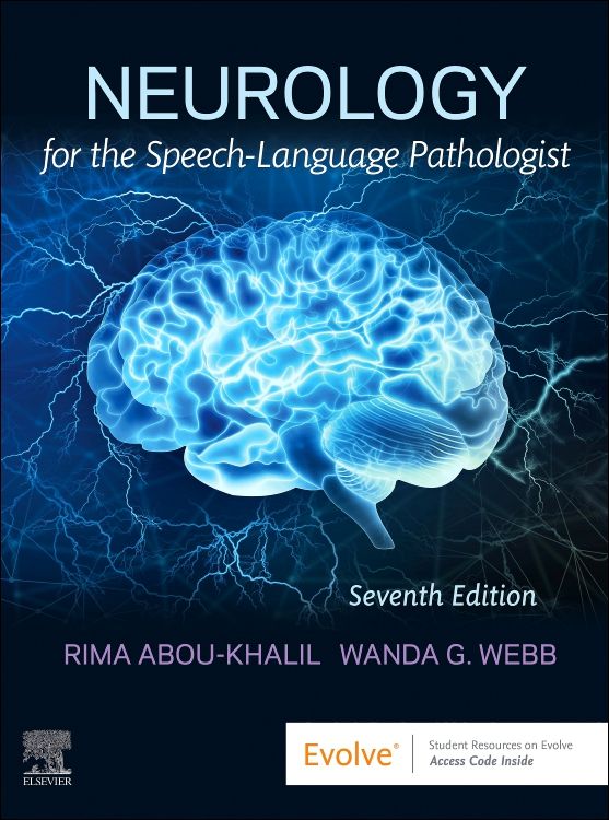 Neurology for the Speech-Language Pathologist: 7th edition | Rima Abou ...