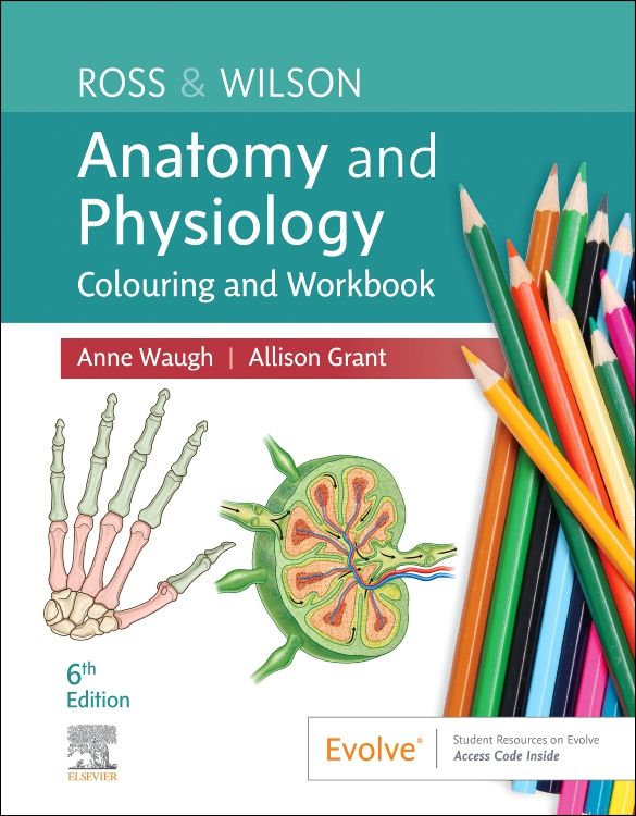 Ross & Wilson Anatomy and Physiology Colouring a: 6th edition | Anne ...