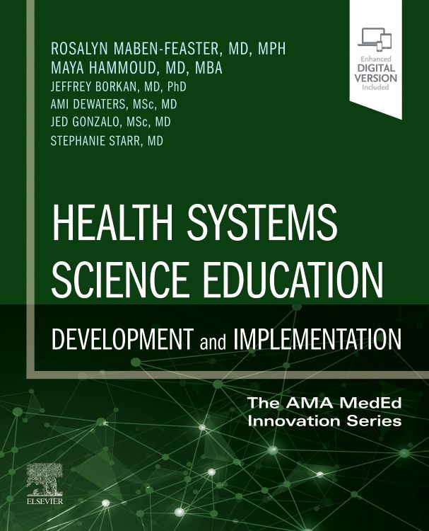 Health Systems Science Education: Development an: 1st edition | Edited ...