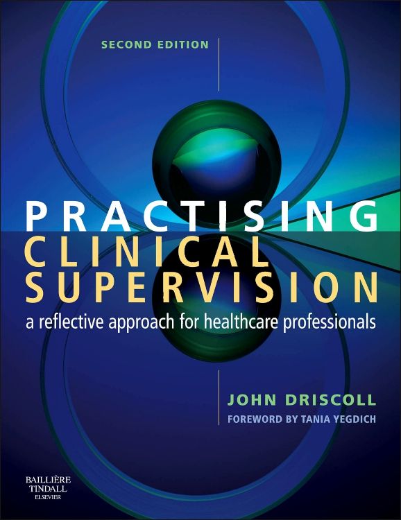 Practising Clinical Supervision: 2nd edition | John Driscoll | ISBN ...