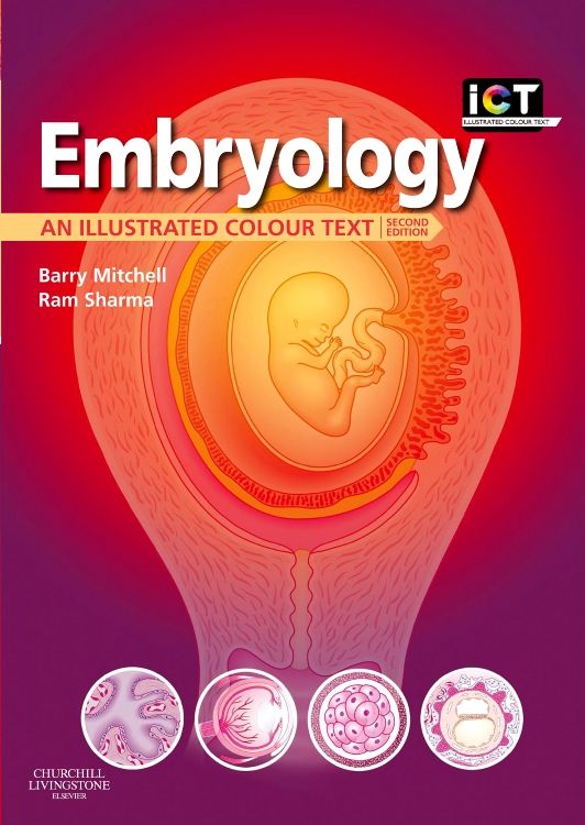 Embryology: 2nd edition | Barry Mitchell | ISBN: 9780702032257 ...