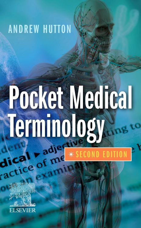 Pocket Medical Terminology: 2nd edition | Andrew Hutton | ISBN ...