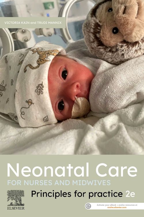 Neonatal Care for Nurses and Midwives: 2nd edition | Edited by Victoria ...