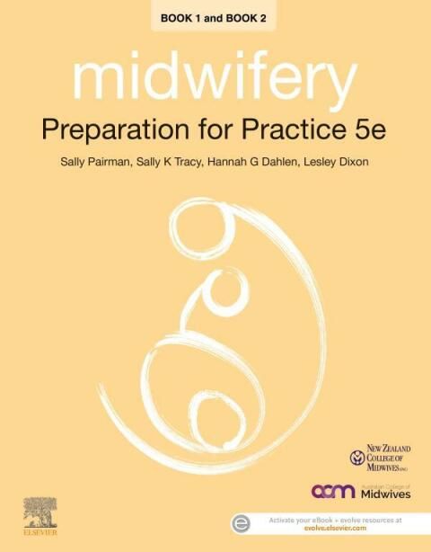 Midwifery Preparation for Practice: 5th edition | Edited by Sally ...
